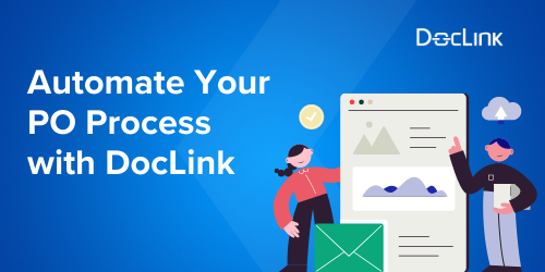 Webinar: Automate Your PO Process with DocLink